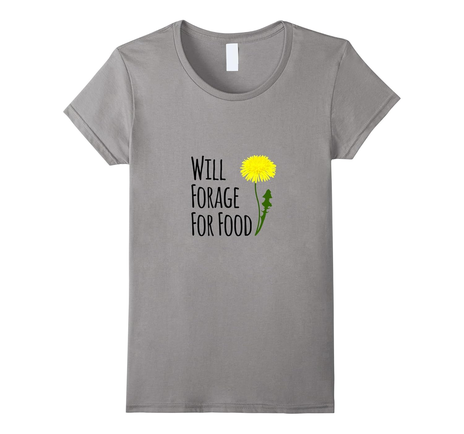 Foraging Shirt – Will Forage for Food-4LVS – 4loveshirt