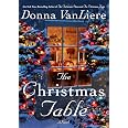Amazon.com: The Christmas Table: A Novel (Christmas Hope ...