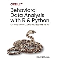 Amazon.com: Behavioral Data Analysis with R and Python: Customer-Driven Data for Real Business ...