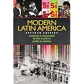 Modern Latin America: Skidmore, Thomas E., Smith, Peter H., Green ...