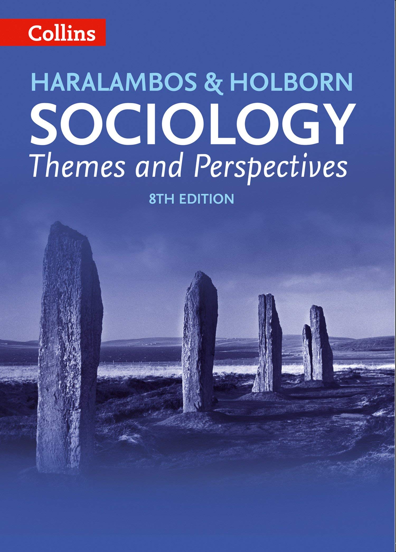 Haralambos and Holborn - Sociology Themes and Perspectives (paperpack ...