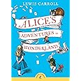 Alice's Adventures in Wonderland (Puffin Classics): Carroll, Lewis, Riddell, Chris ...
