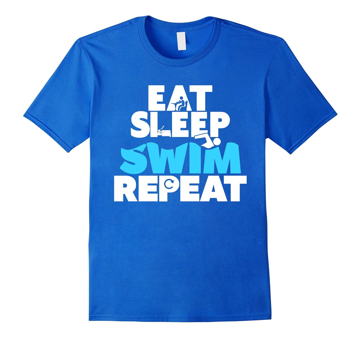 Eat, Sleep, Swim, Repeat – Swimming T-shirt-CL – Colamaga