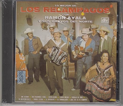 Los Bravos Del Norte De Ramon Ayala, Los Bravos Del Norte De Ramon Ayala - Los Relampagos Del ...