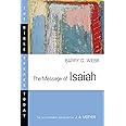 The Message of Isaiah (Bible Speaks Today Series): Webb, Barry G ...