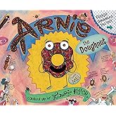 Arnie, the Doughnut (The Adventures of Arnie the Doughnut, 1): Keller ...