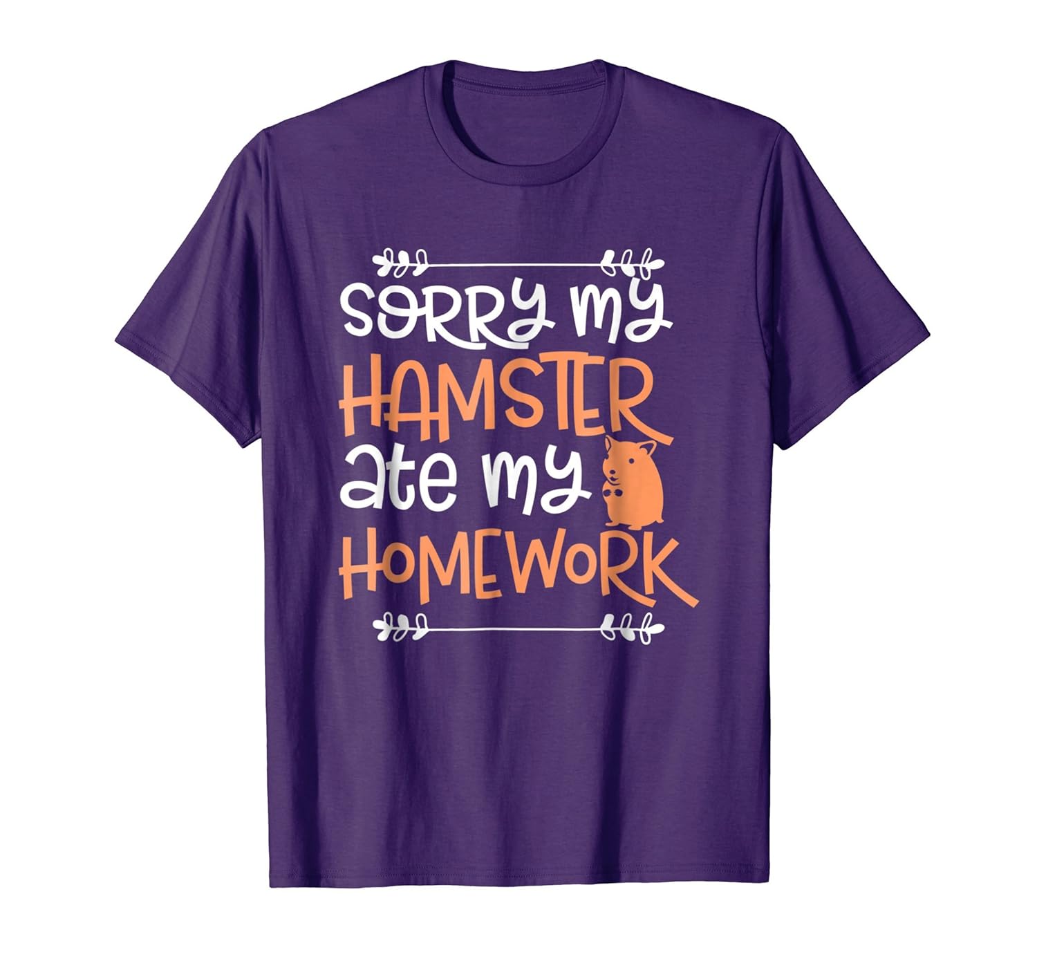 Sorry My Hamster Ate My Homework Tee – Funny Kids Shirt-4LVS – 4loveshirt