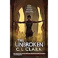 The Unbroken (Magic of the Lost, 1): Clark, C. L.: 9780316542753 ...