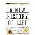 A New History of Life: The Radical New... by Ward, Peter