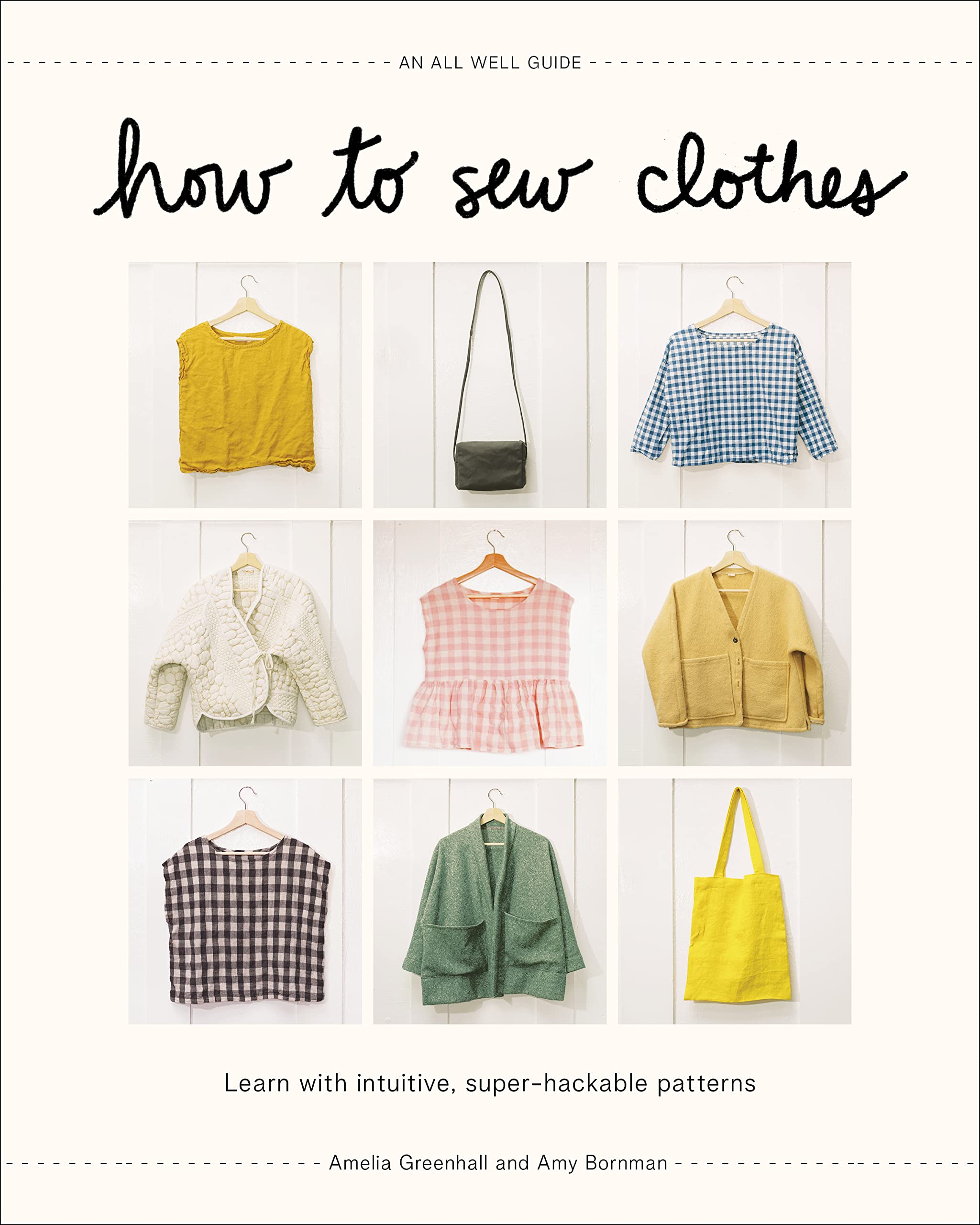 Mua How to Sew Clothes: Learn with Intuitive, Super-Hackable Patterns ...