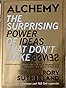 Alchemy: The Surprising Power of Ideas That Don't Make Sense eBook ...