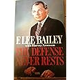 The Defense Never Rests: F. Lee Bailey, Harvey Aronson: 9780812814415 ...