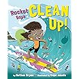 Rocket Says Clean Up!: Bryon, Nathan, Adeola, Dapo: 9780593118993 ...