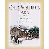 Stories from the Old Squire's Farm: Stephens, C.: 9781558539594: Amazon ...
