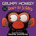 Grumpy Monkey Don't Be Scared: Includes Scary Stickers: Lang, Suzanne ...
