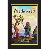 Amazon.com: Weathercraft: 9781606999776: Woodring, Jim: Books