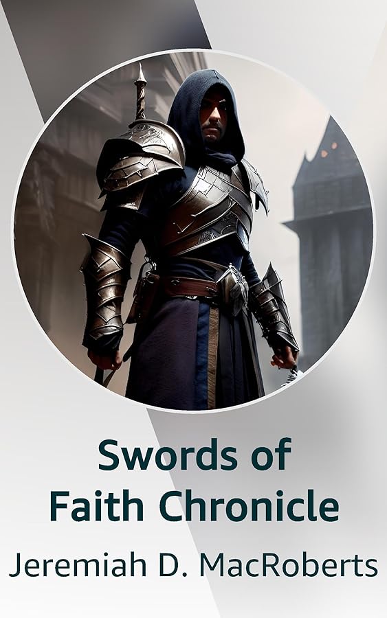 Swords of Faith Chronicle | Kindle Vella