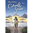 Caterpillar Summer: McDunn, Gillian: 9781681197432: Amazon.com: Books