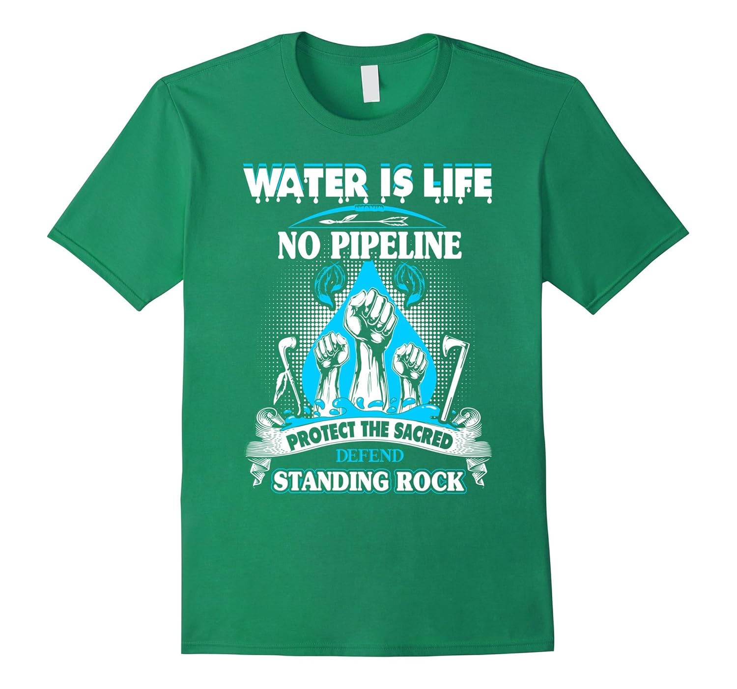 Water Is Life Nodapl Pipeline Tshirt For Native-CL – Colamaga