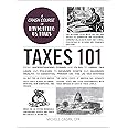 Amazon.com: Taxes 101: From Understanding Forms and Filing to Using Tax ...