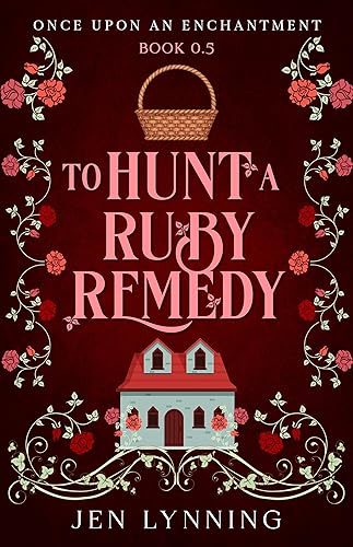 Jen Lynning To Hunt a Ruby Remedy: A Grumpy/Sunshine Little Red Riding ...