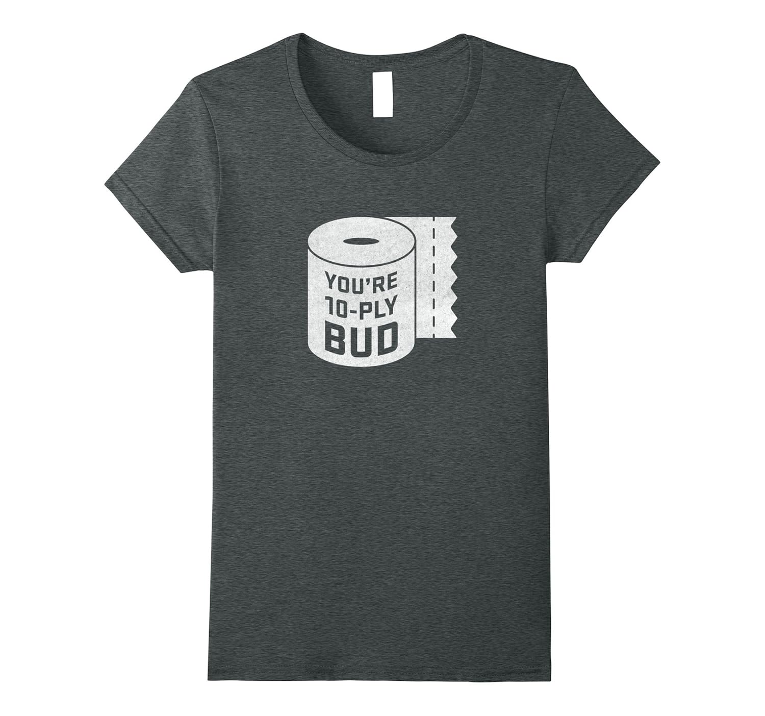 You’re 10-Ply Bud Funny Canadian Hockey T-Shirt