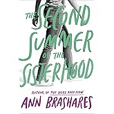 The Second Summer of the Sisterhood (Sisterhood of the Traveling Pants ...