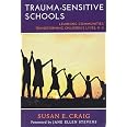 Amazon.com: Trauma-Sensitive Schools: Learning Communities Transforming ...