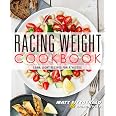 Racing Weight Cookbook: Lean, Light Recipes for Athletes: Fitzgerald ...