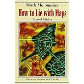 How to Lie with Maps, Third Edition: Monmonier, Mark: 9780226435923 ...