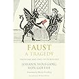 Amazon.com: Faust: A Tragedy, Parts One and Two, Fully Revised: 9780300189698: Goethe, Johann ...