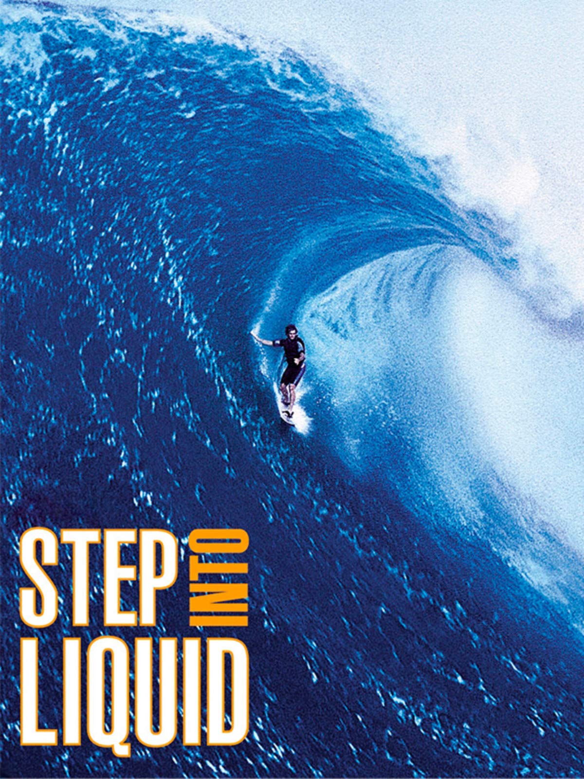 Watch Step into Liquid | Prime Video