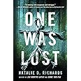 Amazon.com: One Was Lost: 9781492615743: Richards, Natalie D.: Books