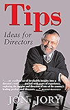 Tips II: More Ideas for Actors: Jory, Jon: 9781575253237: Amazon.com: Books