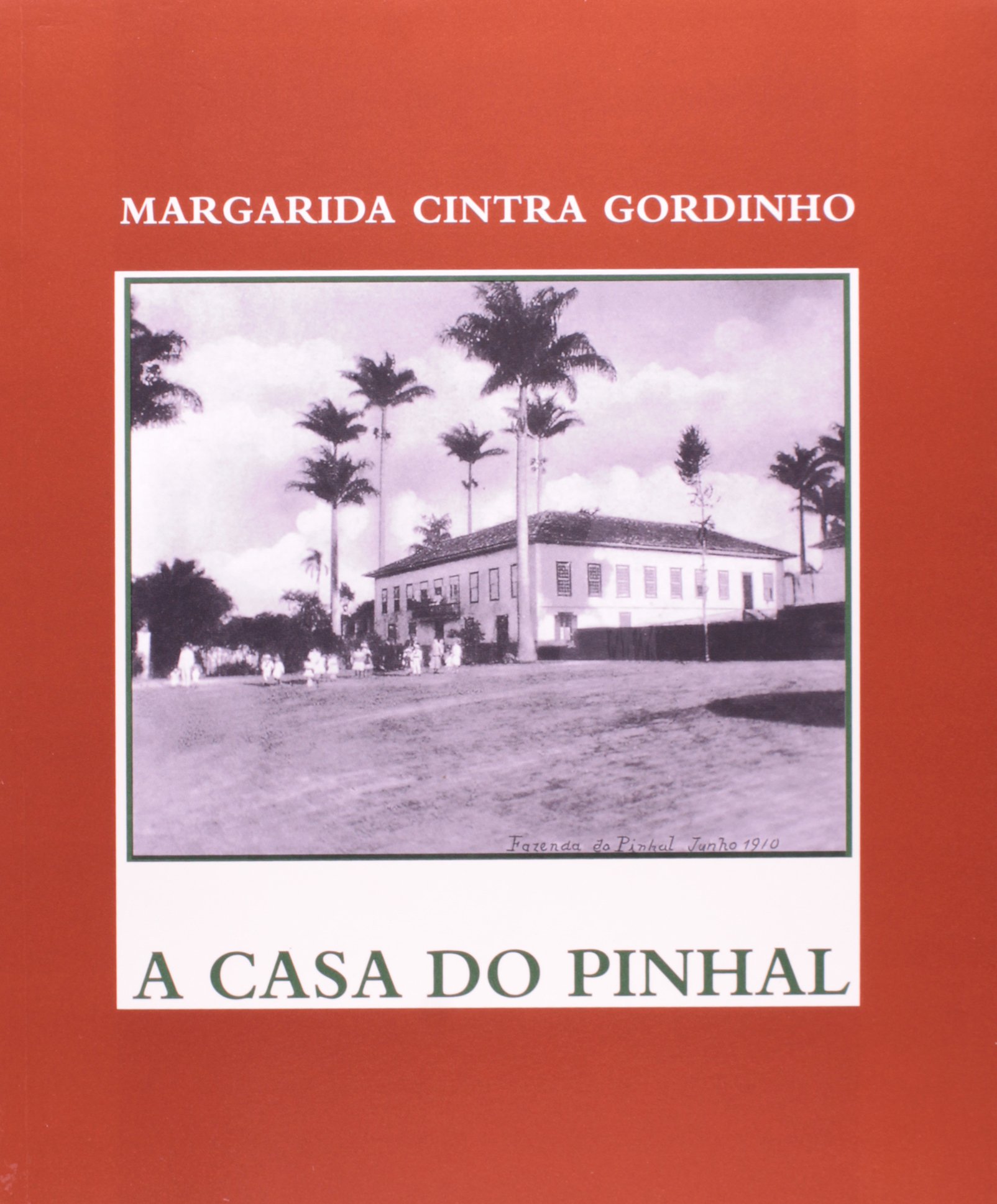 A Casa Do Pinhal PDF Margarida Cintra Gordinho