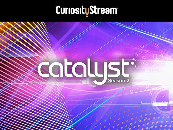 Watch Catalyst - Season 2 | Prime Video