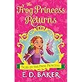 The Frog Princess Returns (Tales of the Frog Princess): Baker, E.D ...