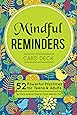 Mindful Reminders Card Deck: 52 Powerful Practices for Teens & Adults ...