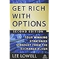 Get Rich with Options: Four Winning Strategies Straight from the ...