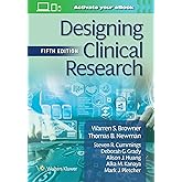 Designing Clinical Research: An Epidemiologic Approach: Cummings ...