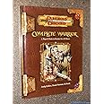 Complete Warrior (Dungeons & Dragons d20 3.5 Fantasy Roleplaying ...