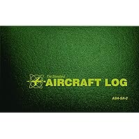 The Standard Aircraft Flight Log: ASA-SP-FLT-2: ASA Staff ...