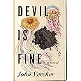 Amazon.com: Devil Is Fine: A Novel: 9781250894489: Vercher, John: Books