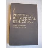 Principles of Biomedical Ethics: Beauchamp, Tom L., Childress, James F ...