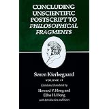 Concluding Unscientific Postscript to Philosophical Fragments, Volume 1 ...