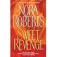 Sweet Revenge: A Novel: Roberts, Nora: 9780553386417: Amazon.com: Books