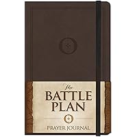 The Battle Plan for Prayer: From Basic Training to Targeted Strategies ...