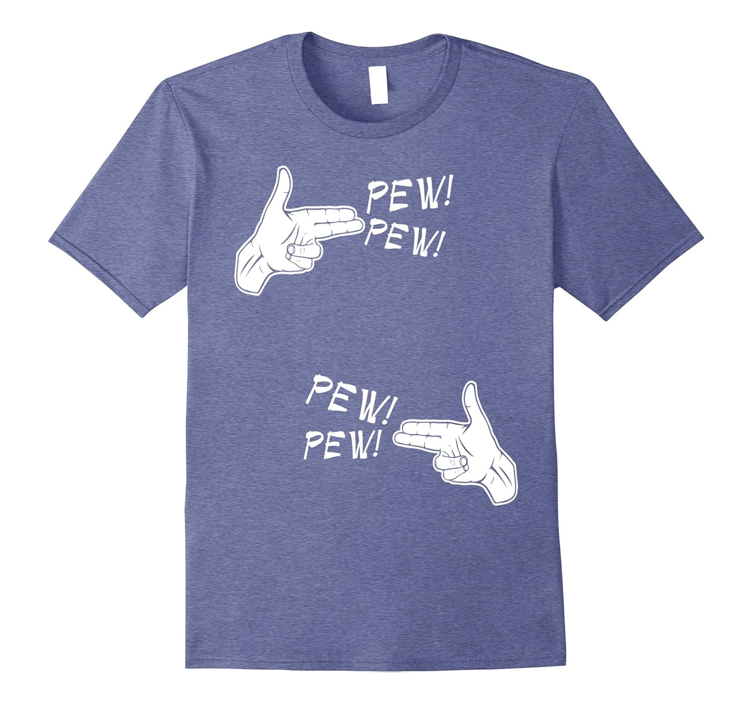 Pew Pew Funny Graphic T-Shirt-4LVS – 4loveshirt