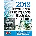 2018 International Building Code Illustrated Handbook: International ...
