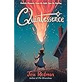 Quintessence: Redman, Jess: 9780374309763: Amazon.com: Books